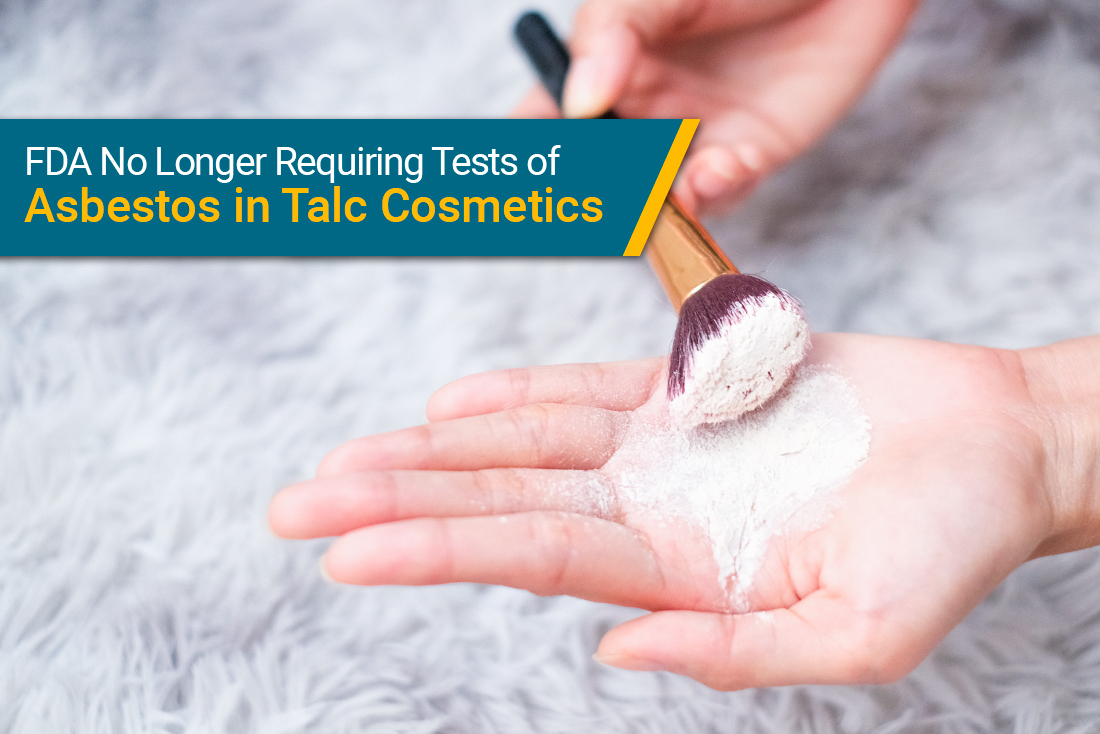 FDA Ends Push to Require Tests of Asbestos in Talc Cosmetics ...